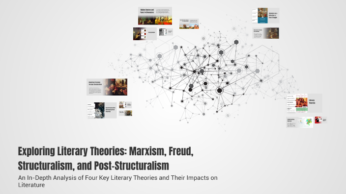 Exploring Literary Theories: Marxism, Freud, Structuralism, and Post ...