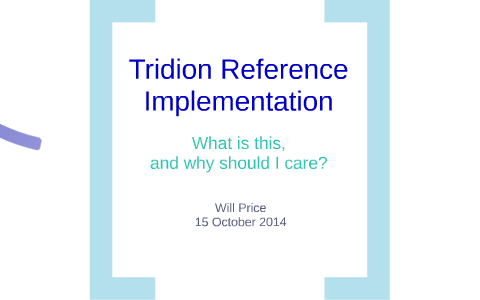 Tridion Reference Implementation by Will Price on Prezi
