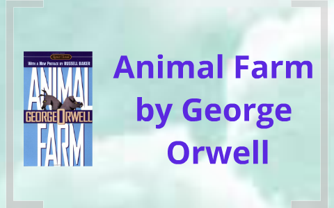 animal farm by ryan hileman on Prezi
