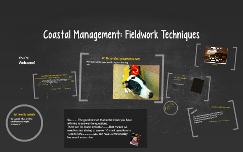 Coastal Management: Fieldwork Techniques by Kirsty Johns on Prezi