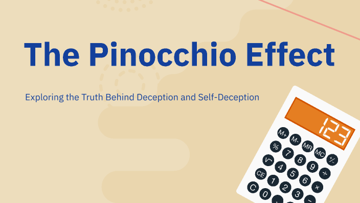 The Pinocchio Effect by Егор Логинов on Prezi