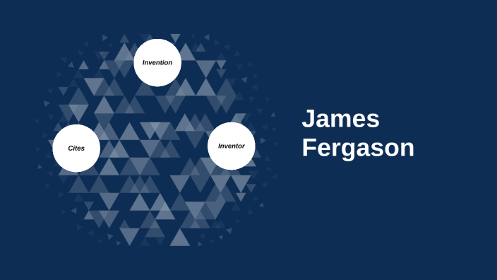 James Fergason by Dean Sanchez on Prezi