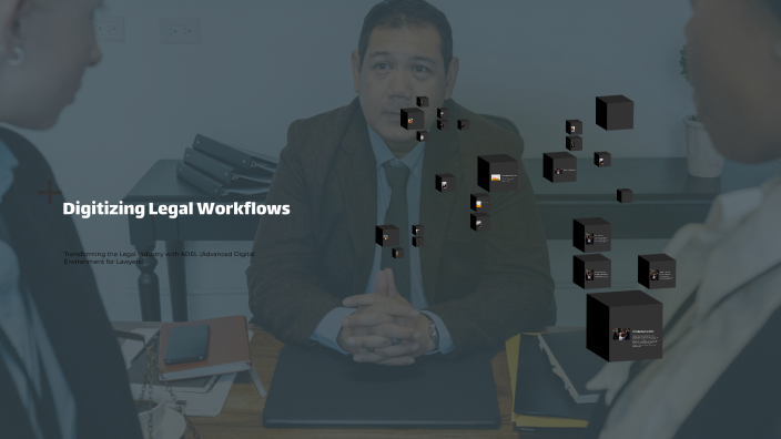 Digitizing Legal Workflows by Zuhair Madmouj on Prezi