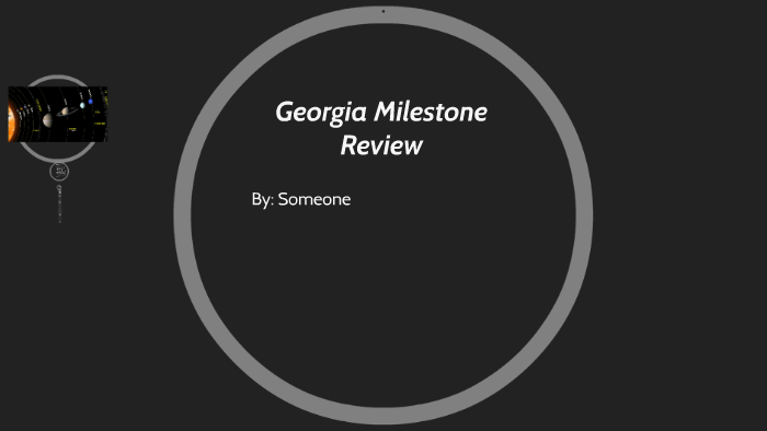 Georgia Milestone Review by Riley Reeves on Prezi