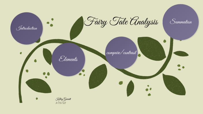 Fairy Tale Analysis by Kelley Garrett Garrett on Prezi