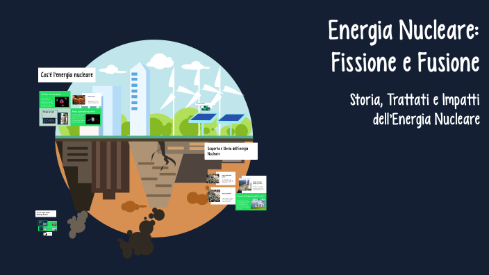 Energia Nucleare: Fissione e Fusione by Beatrice Presta on Prezi