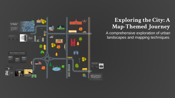 Exploring the City: A Map-Themed Journey by AJ Bedricky on Prezi