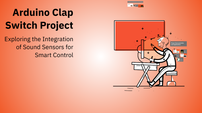 Arduino Clap Switch Project by Krupali Chauhan on Prezi