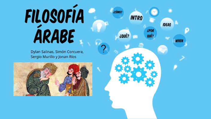 Filosofía árabe trabajo by Jonan Rios Aguayo on Prezi
