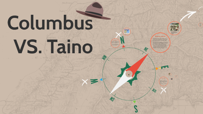 Columbus VS. Taino by Sydney Dobler on Prezi