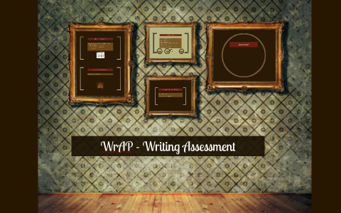 WrAP - Writing Assessment by Joanne Pate on Prezi