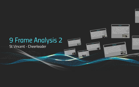 9 Frame Analysis 2 by TOM MILLETT on Prezi