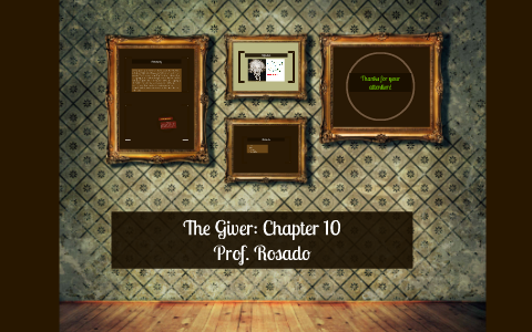 The Giver: Chapter 10 by Jorge Rosado on Prezi