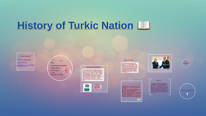 History of Turkic Nation by Aygul Musayeva