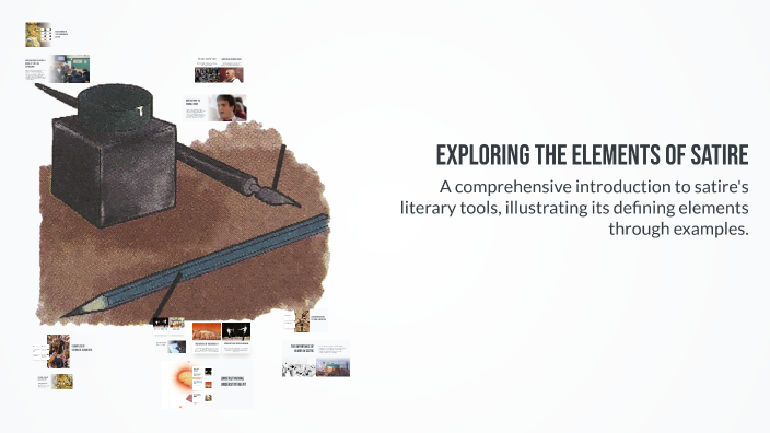 Exploring the Elements of Satire by Rafe Shehade on Prezi