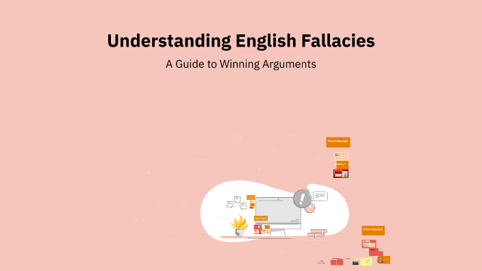 Understanding English Fallacies by Savannah Ottino on Prezi