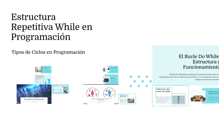 Estructura Repetitiva While en Programación by Ximena Franco on Prezi