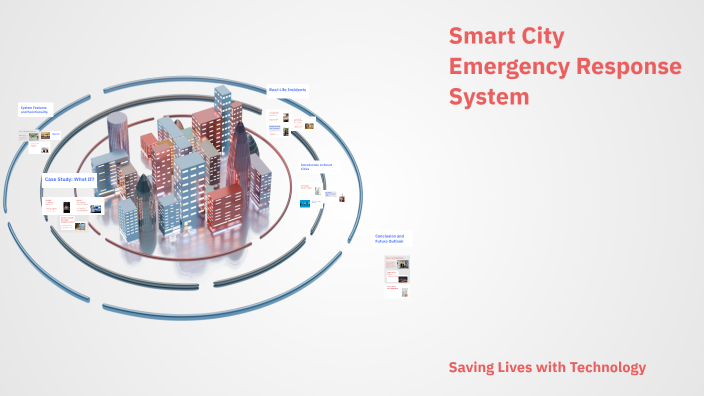 Smart City Emergency Response System by Shayan Shaikh on Prezi