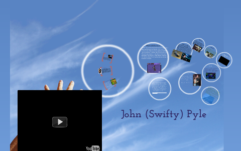 John (Swifty) Pyle by Naquan jefferson on Prezi