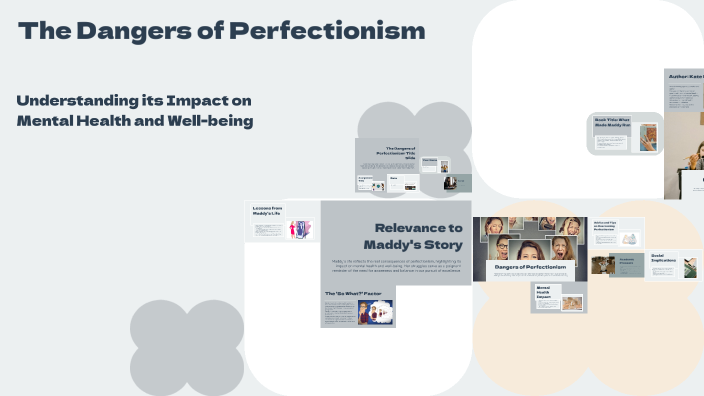 The Dangers of Perfectionism by Dharma Gonzalez on Prezi