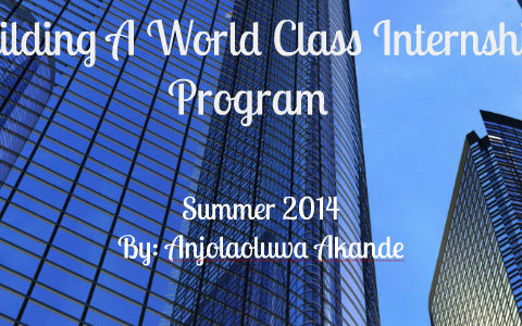 Development of World Class Internship Program by Anjolaoluwa Akande on ...