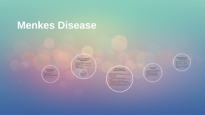 Menkes Disease by T G on Prezi