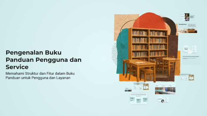Pengenalan Buku Panduan Pengguna dan Service by Widia Nofa on Prezi