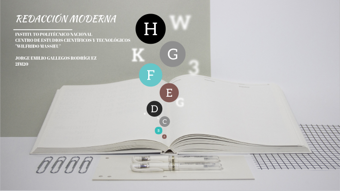 REDACCIÓN MODERNA by Jorge Emilio GR on Prezi
