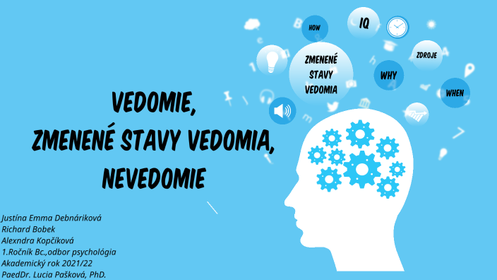 Vedomie,zmenené stavy vedomia,nevedomie by Alexandra Kopčikova on Prezi