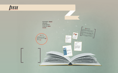 que es la psu by genesis sepulveda peña on Prezi