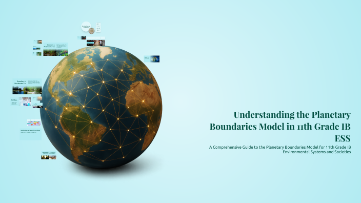 Understanding the Planetary Boundaries Model in 11th Grade IB ESS by ...