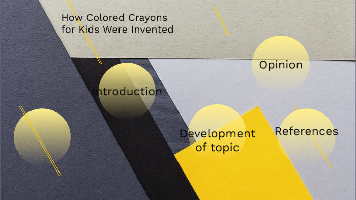 How Colored Crayons for Kids Were Invented by ALEXIA SOTO on Prezi