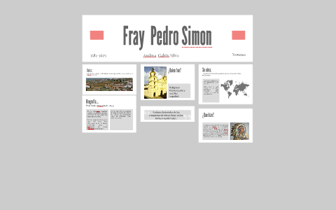 Fray Pedro Simon by Paula Galvis on Prezi
