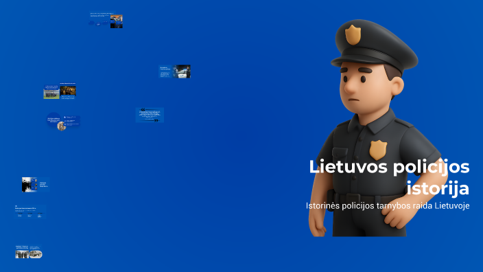 Lietuvos policijos istorija by Gytis cepulis on Prezi