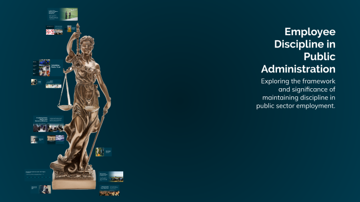 Employee Discipline in Public Administration by JOY on Prezi