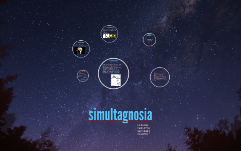 Simultagnosia by santiago alvarez on Prezi