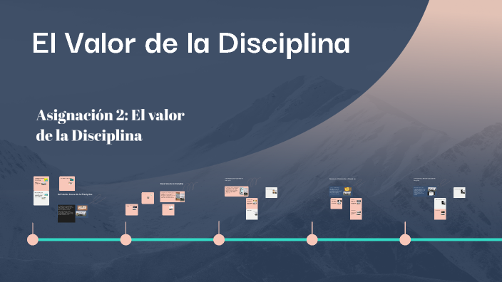 El Valor de la Disciplina by stephany Ramirez on Prezi
