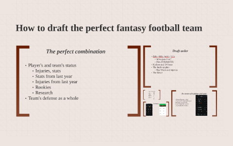 How to draft the perfect fantasy football team by Taylor Eaton on Prezi