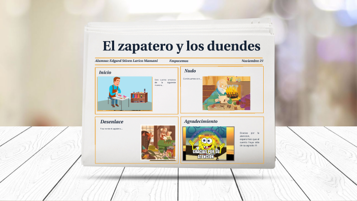 Cuento: El zapatero y los duendes by EDGARD STIVEN LARICO MAMANI on Prezi