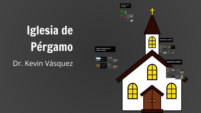 Iglesia de Pérgamo by Edwin Cordon on Prezi