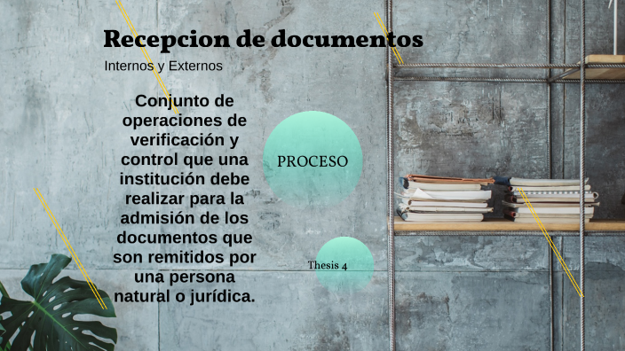 PROCESOS DE RECEPCION DE DOCUMENTOS INTERNOS Y EXTERNOS by Lizeth ...