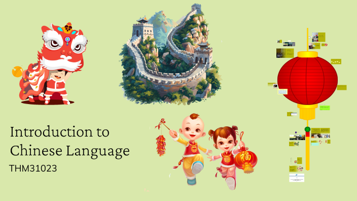 Introduction to Chinese Language by Indie Wijesekera on Prezi
