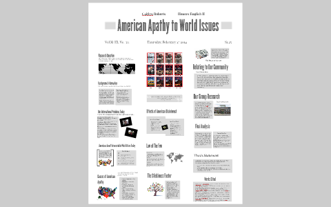 American Apathy to World Issues by Caitlyn Roberts on Prezi
