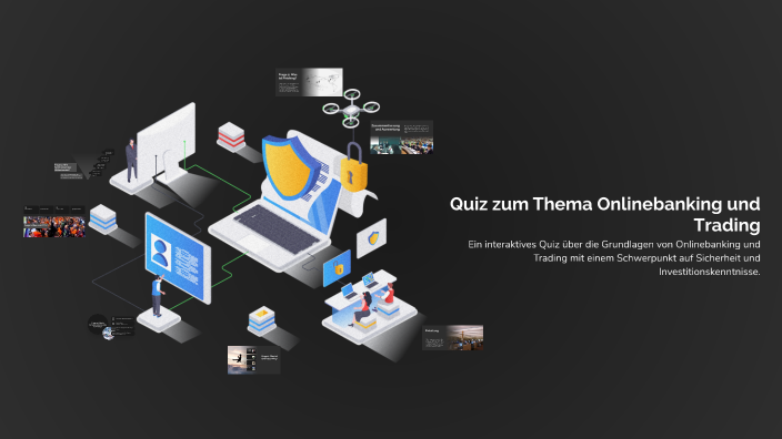 Quiz zum Thema Onlinebanking und Trading by Arlin Shaqiri on Prezi