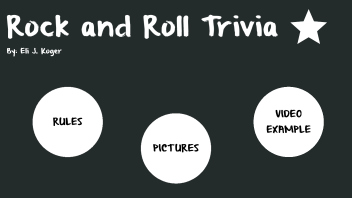 Rock n Roll Trivia Card Game Presentation by Shelley D Koger on Prezi