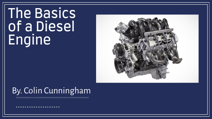 The Basic Mechanics of a Diesel Engine by WINCHESTER 1775 on Prezi