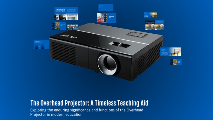 The Overhead Projector: A Timeless Teaching Aid by Suhana Pattanaik on ...