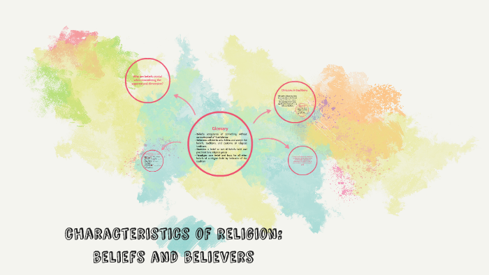 Characteristics of Religion: Beliefs and Believers by Lucie Di on Prezi