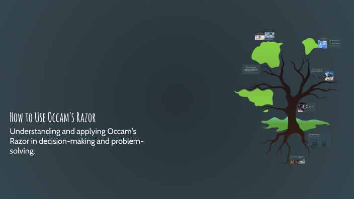 How to Use Occam's Razor by Test User on Prezi
