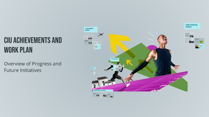 CIU Achievements and Work Plan by Dana Eideh on Prezi
